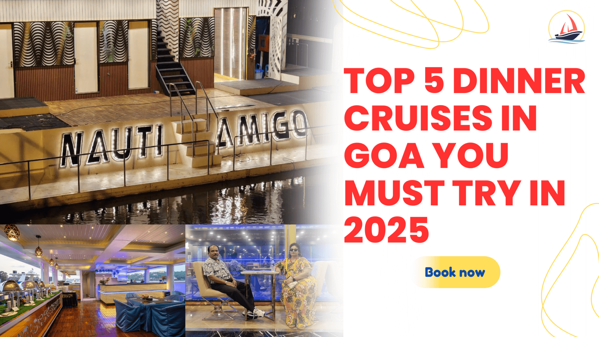 Top 5 Dinner Cruises in Goa You Must Try in 2025